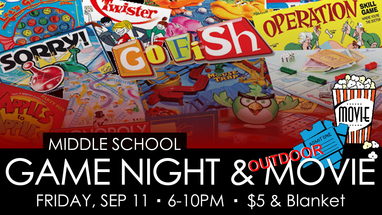 Middle School Game & Movie Night - Calvary Chapel Stone Mountain