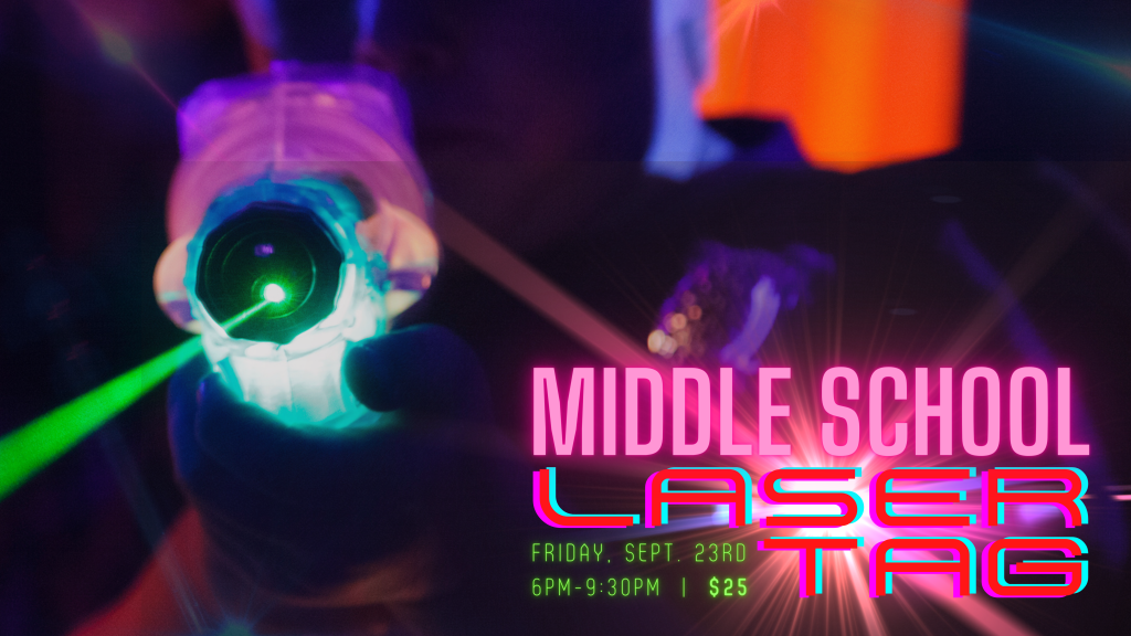 Middle School Laser Tag - Calvary Chapel Stone Mountain