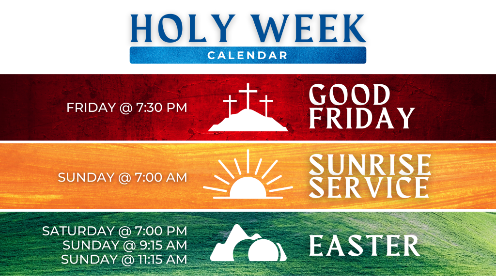 Holy Week - Calvary Chapel Stone Mountain